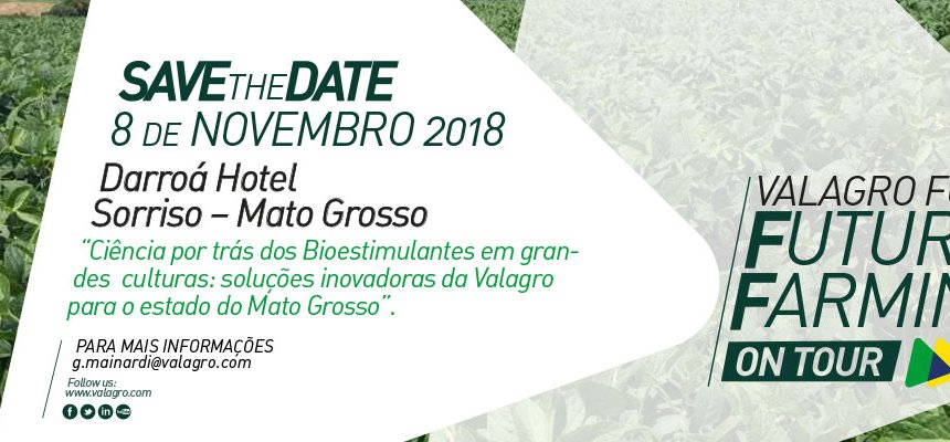 First stage of the Valagro for Future Farming on Tour in Brazil ...